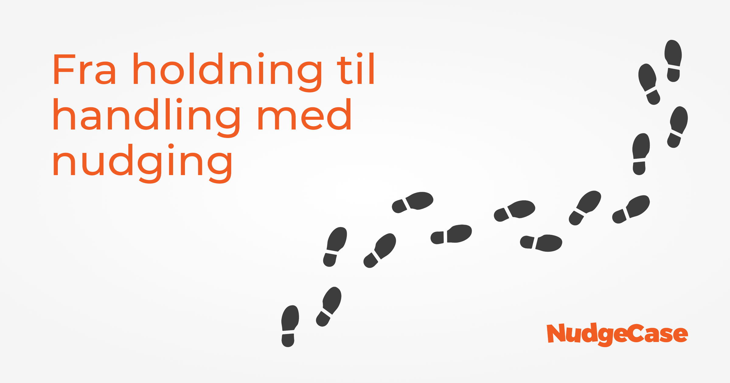 Nudging - hvad er det og hvordan bruges det? - NudgeCase